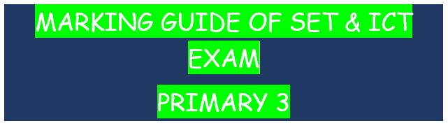 PRIMARY 3 MARKING GUIDE - EDUFEEDS || TOGETHER WE CAN MAKE OUR ...