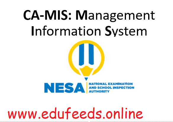 THE NESA MORE INFORMATIONS ON CA_MIS (Comprehensive Assessment Management Information System ...