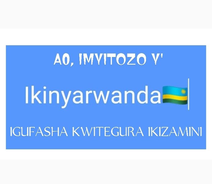 MIFOTRA : IKIZAMINI CY'IKINYARWANDA CYAGUFASHA KWITEGURA. - EDUFEEDS ...